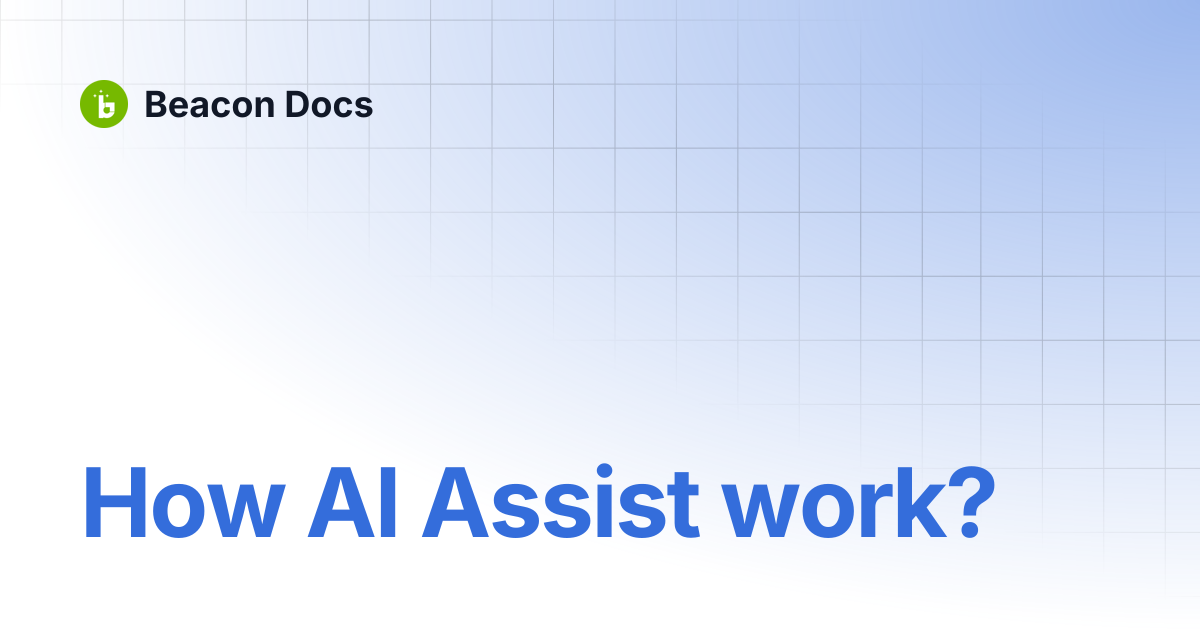 How AI Assist work? | Beacon Docs